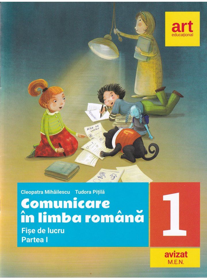 COMUNICARE ÎN LIMBA ROMÂNA. Fișe de lucru. Partea I. Clasa I - eVitalShop